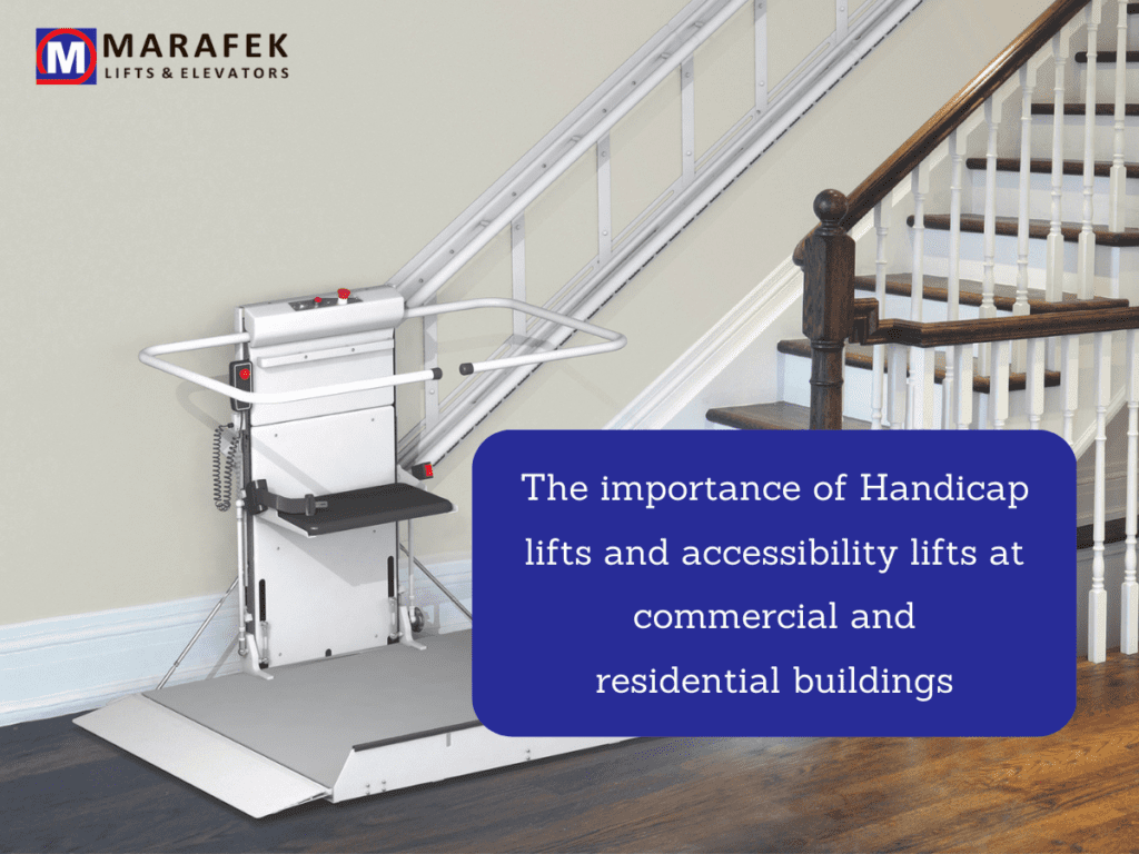 The importance of Handicap lifts and accessibility lifts at commercial ...